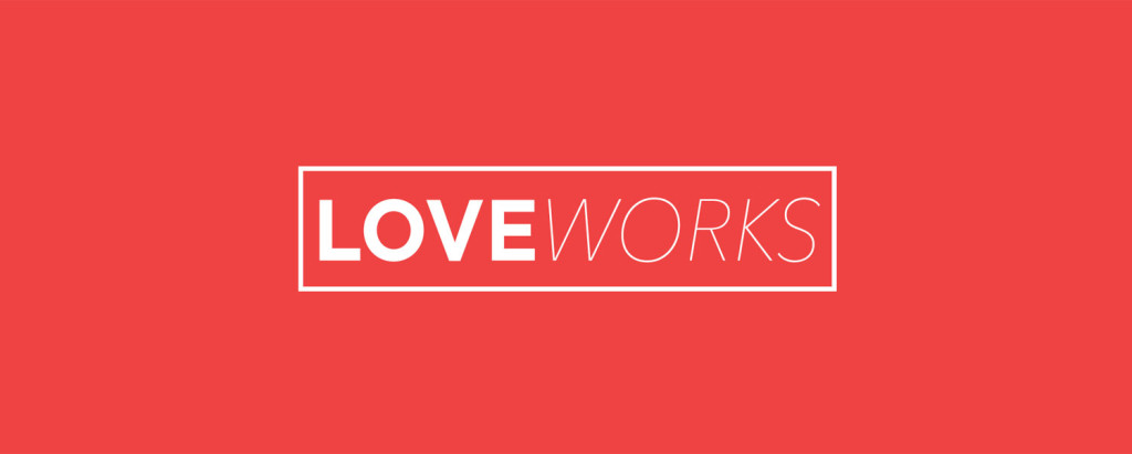 Love Works – Church Sermon Series Ideas