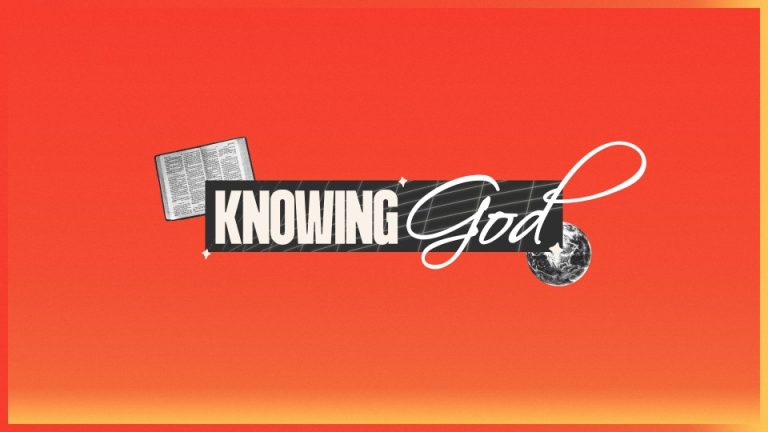 Knowing God – Church Sermon Series Ideas