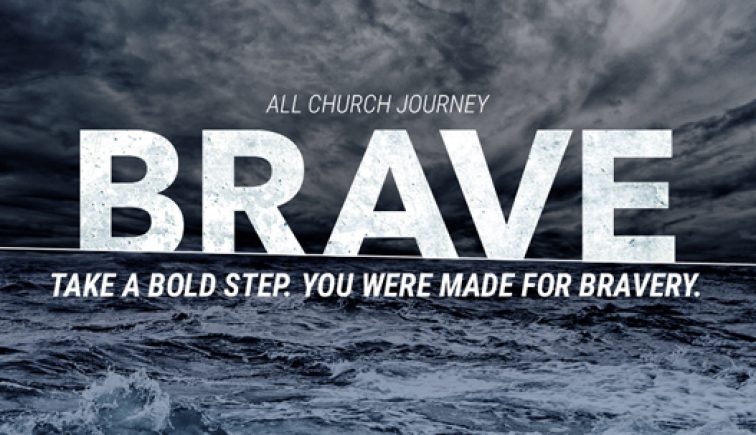 Brave – Church Sermon Series Ideas
