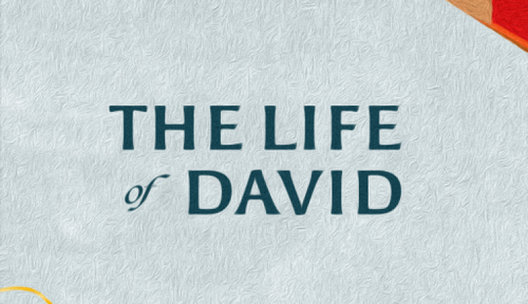 The Life Of David – Church Sermon Series Ideas
