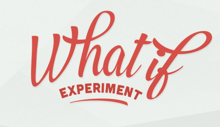 What If Experiment – Church Sermon Series Ideas