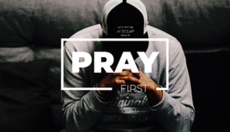 Pray First – Church Sermon Series Ideas