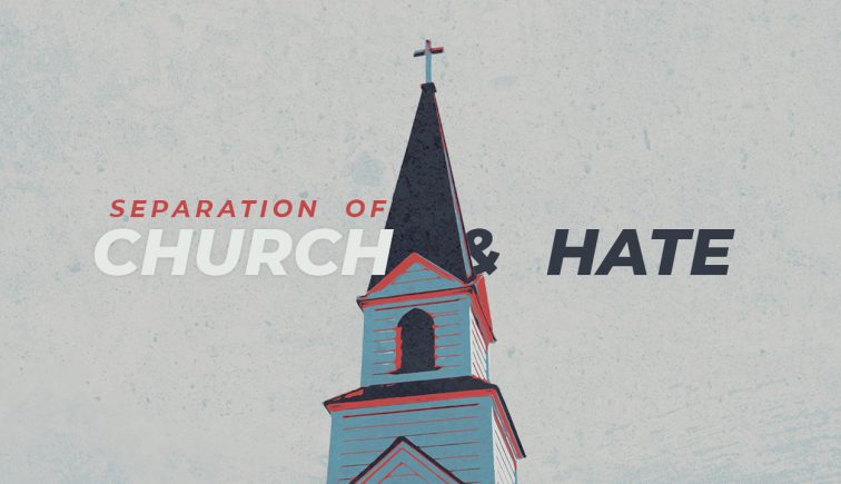 Separation of Church and Hate – Church Sermon Series Ideas